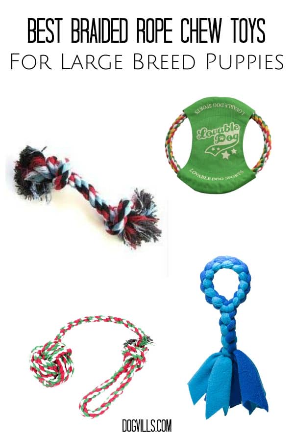 Best Braided Rope Chew Toys For Large Breed Puppies